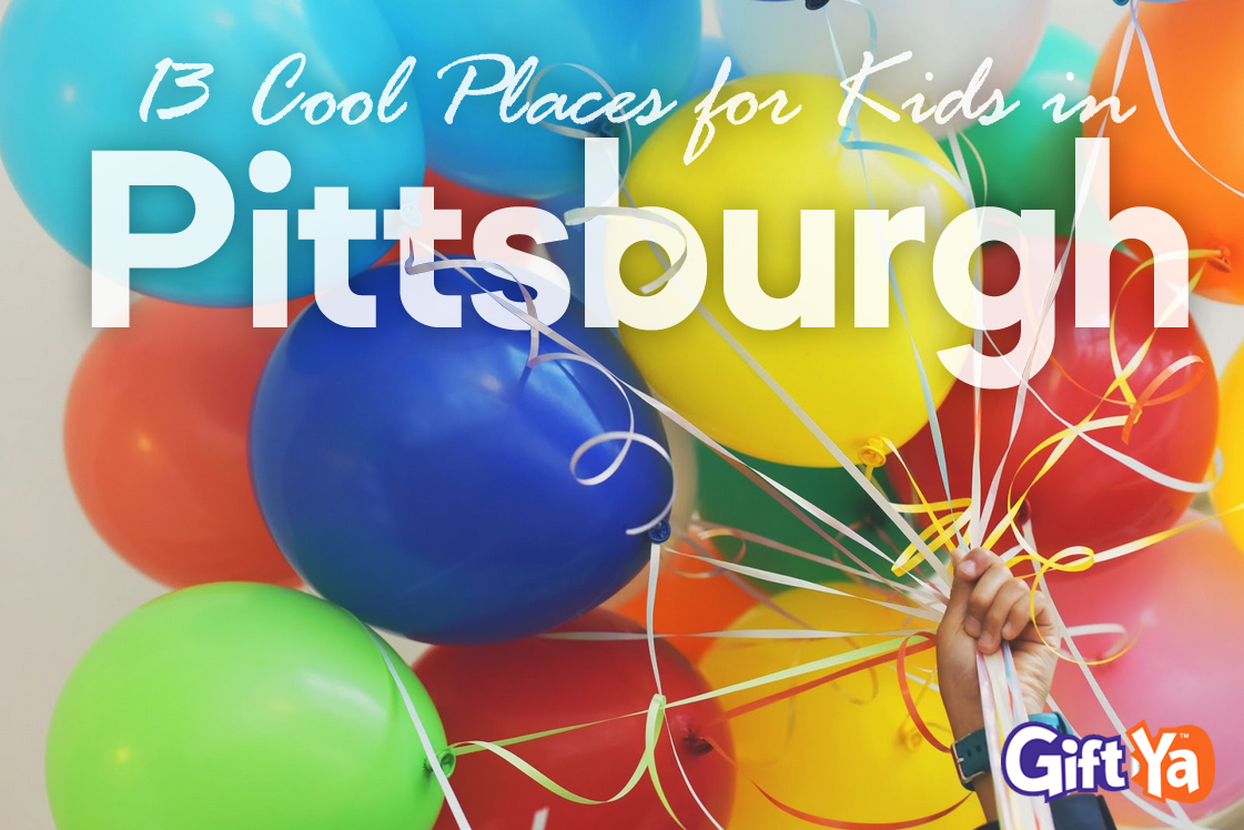 9 Coolest Places in Pittsburgh for Your Kid’s Birthday