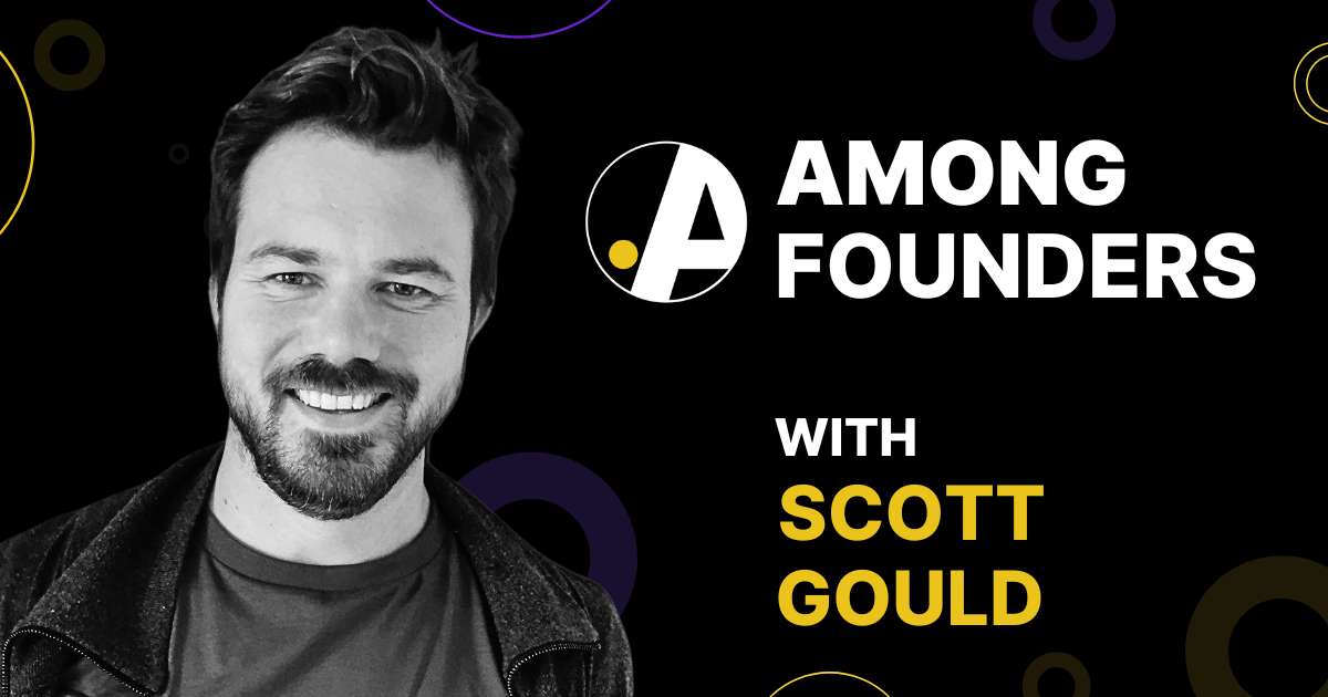 Scott Gould on AmongFounders.com