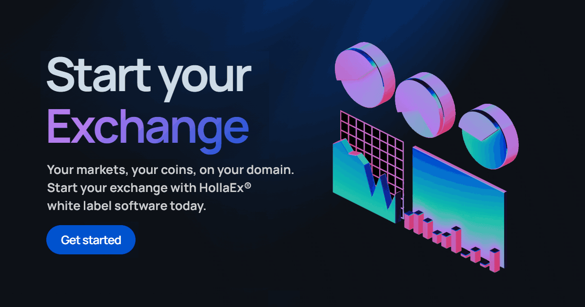 Start HollaEx® White Label Exchange