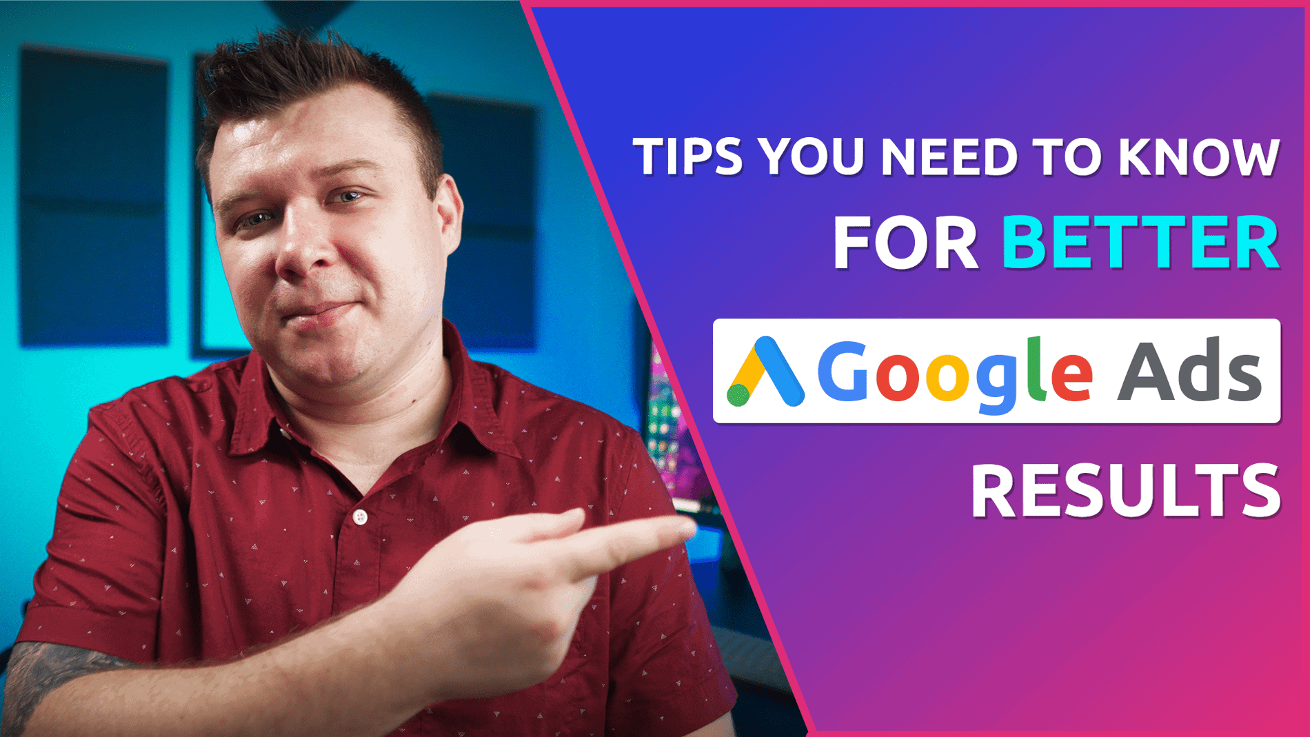Google Ads Tips 2020: 6 Tips You Need To Know