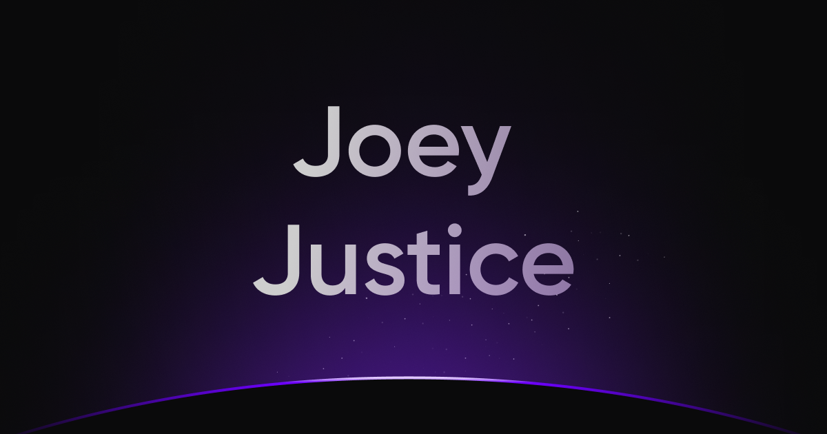 Joey Justice | Home