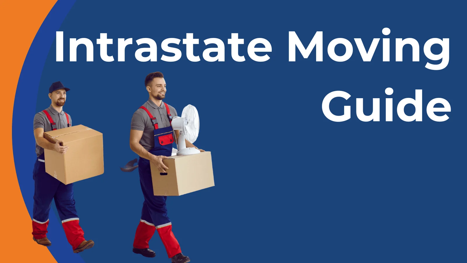 Intrastate Moves: Learn Pricing, Regulations, and Full-Service Moving