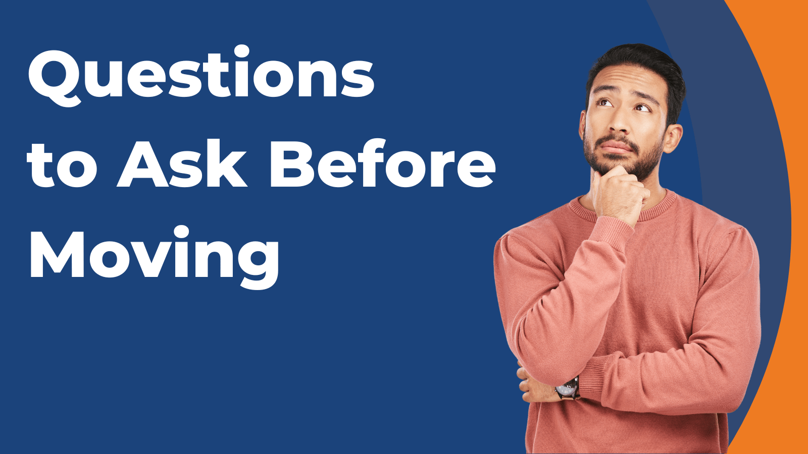 Stressed About Moving? 9 Must-Ask Questions Before Hiring Movers