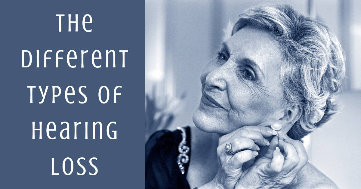 The Different Types of Hearing Loss