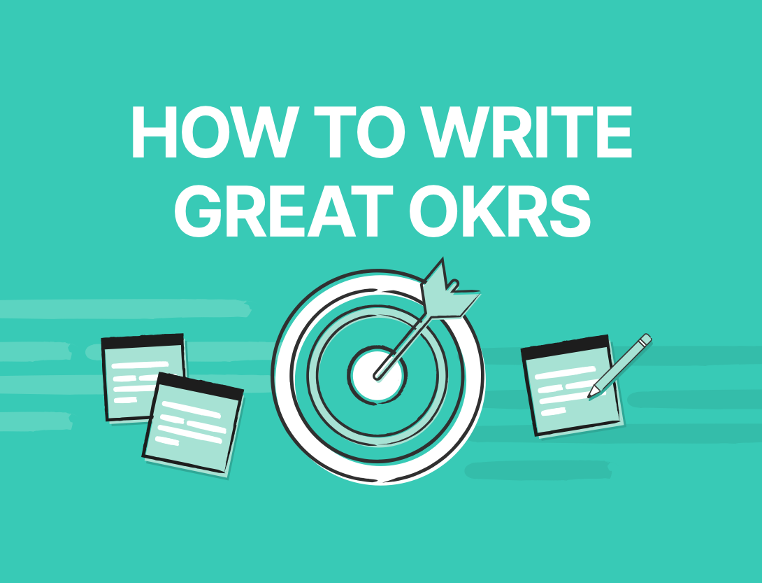 How to write great OKRs