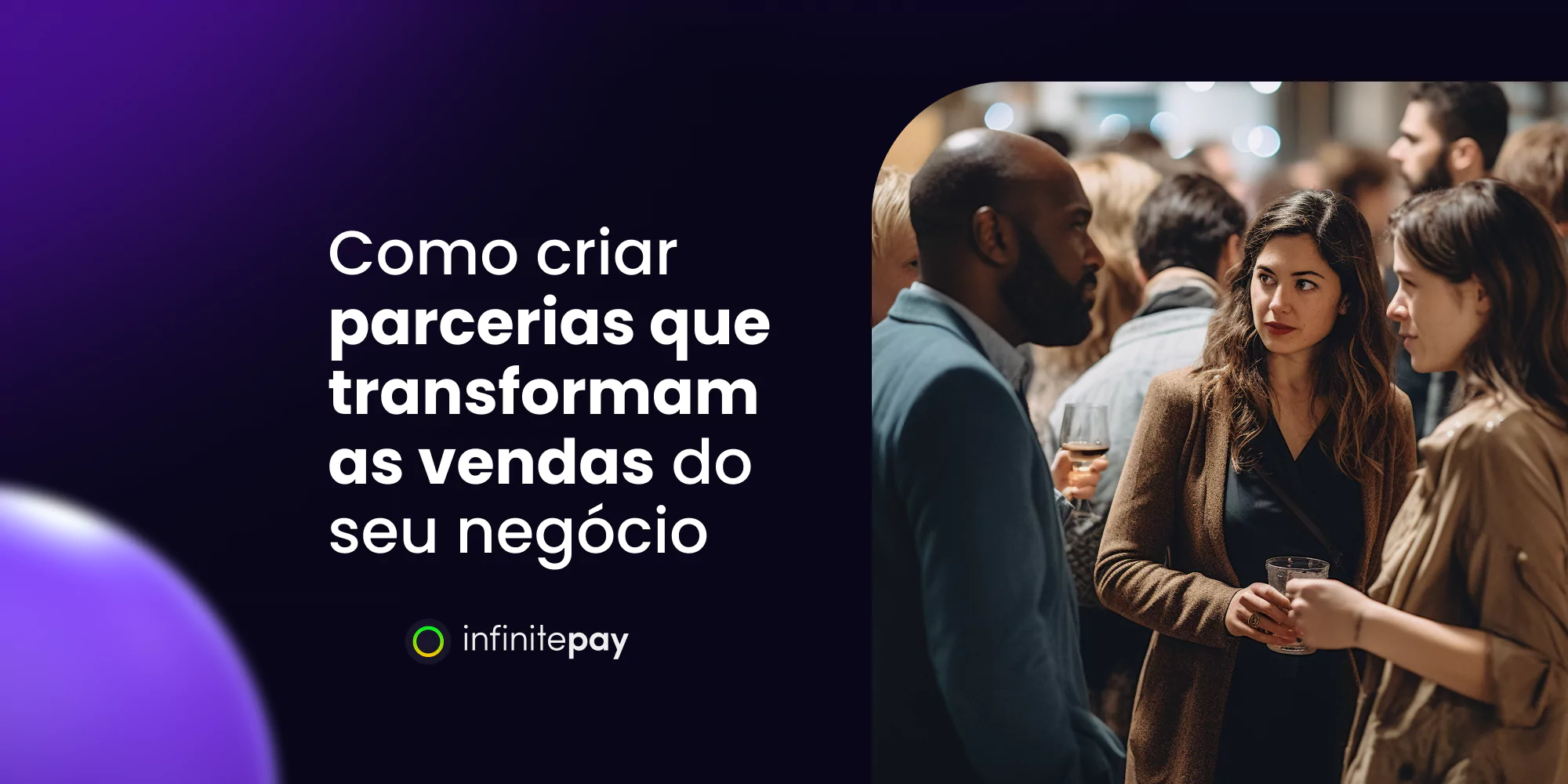 5 dicas de como criar parcerias que transformam suas vendas