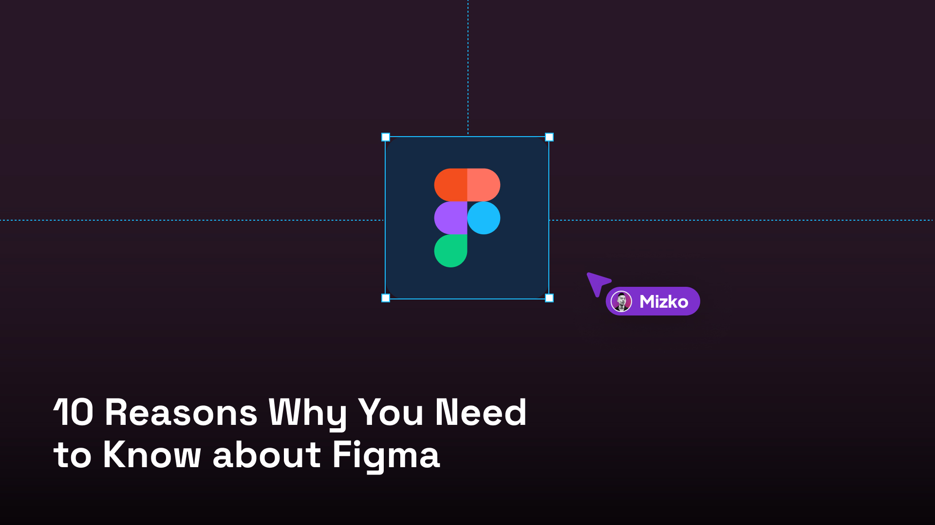 10 Reasons Why You Need To Know About Figma - The Designership