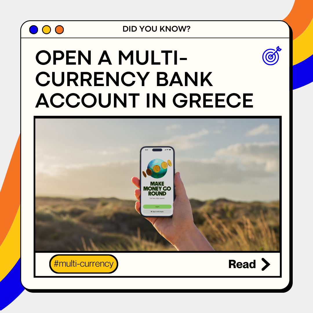A Guide to Opening a Multi-Currency Bank Account in Greece