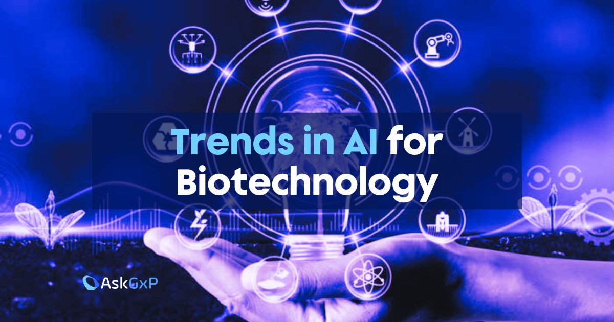 Trends in AI for Biotechnology You Should Know