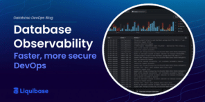 Database observability: faster, more secure DevOps