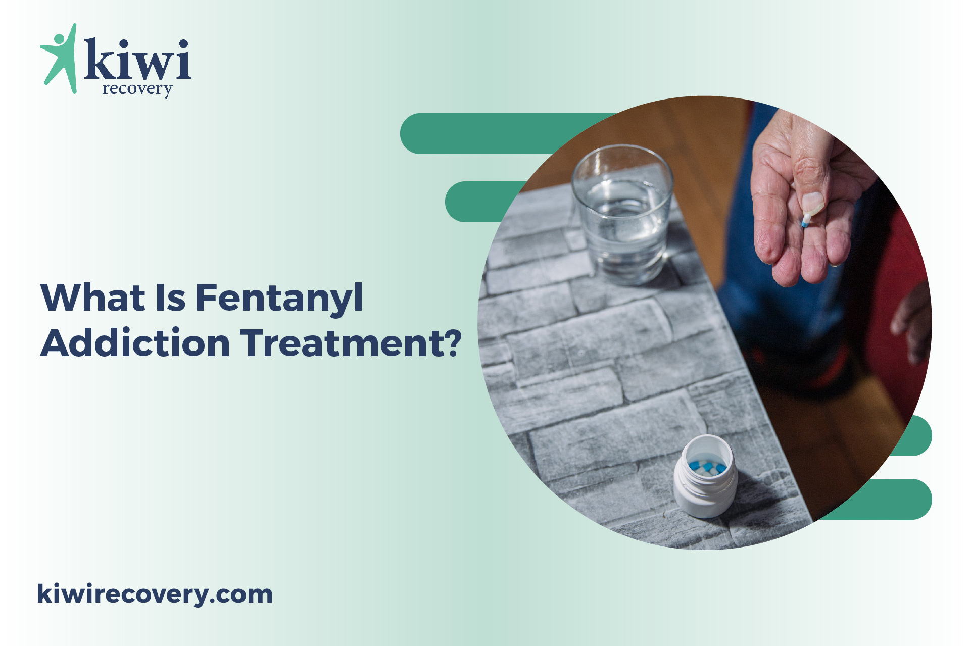 What Is Fentanyl Addiction Treatment?