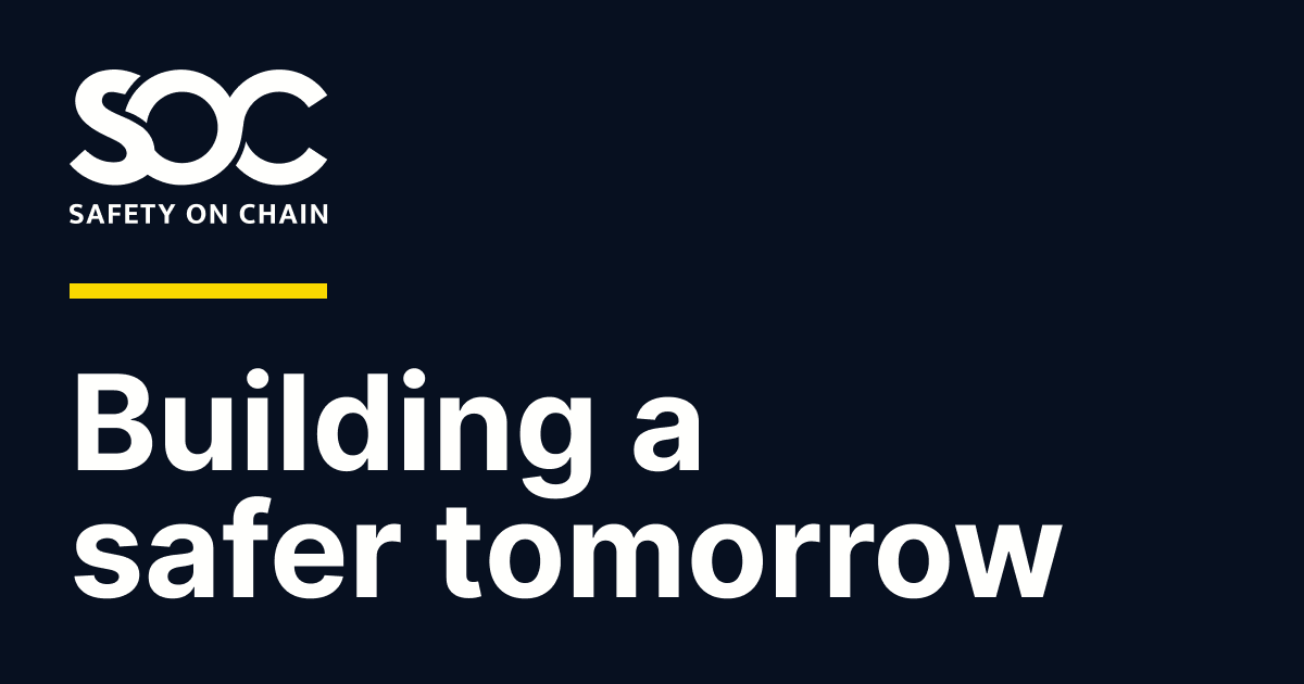 SOC Safety on Chain – Building a safer tomorrow