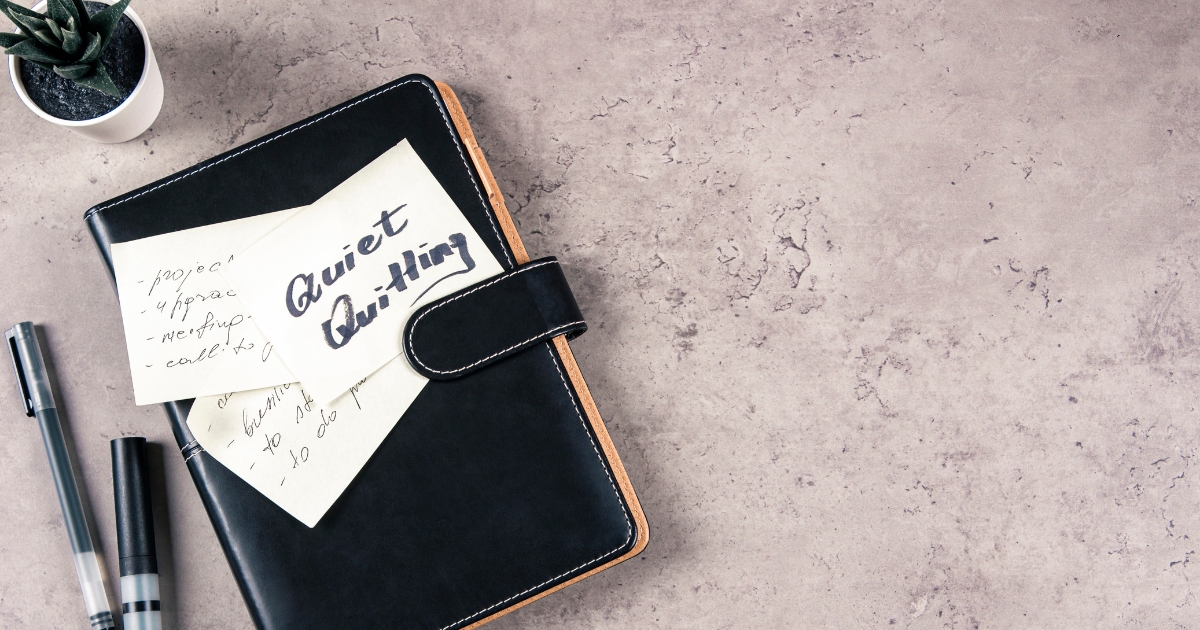 What is Quiet Quitting? Meaning, Signs, Examples - HiPeople