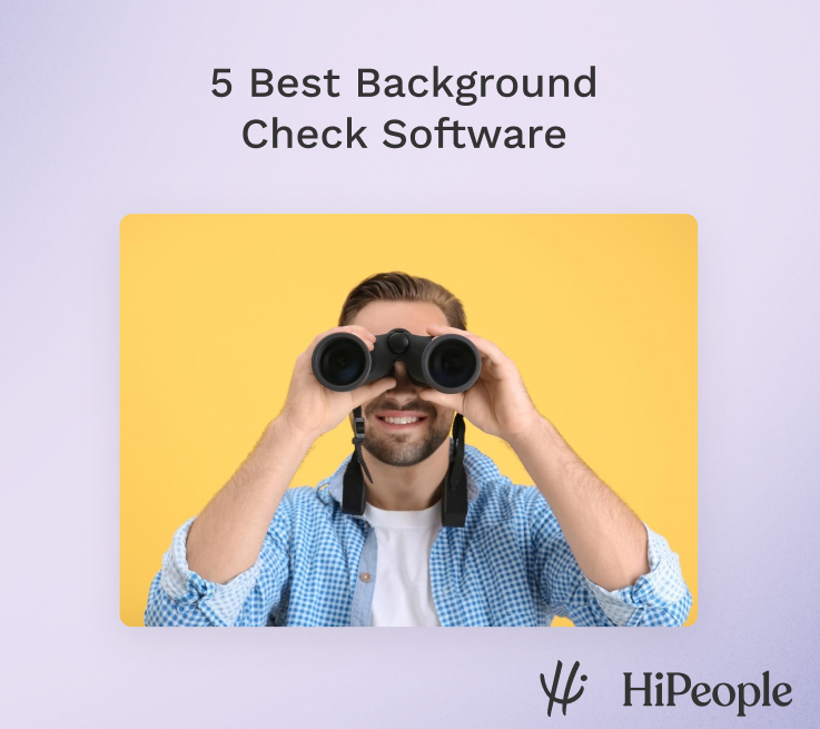 5 Best Background Check Software in 2024 - HiPeople