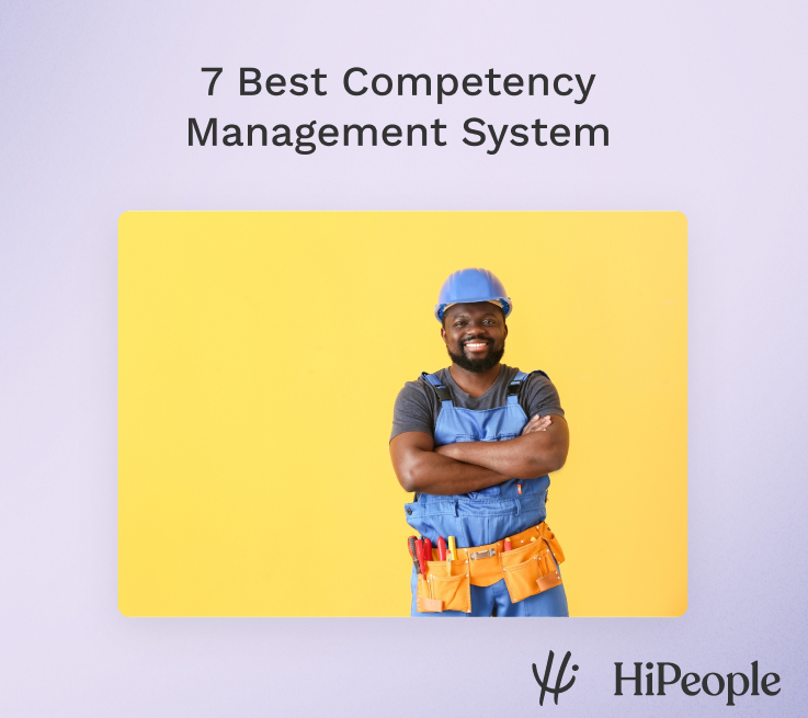 7 Best Competency Management Systems in 2024 - HiPeople
