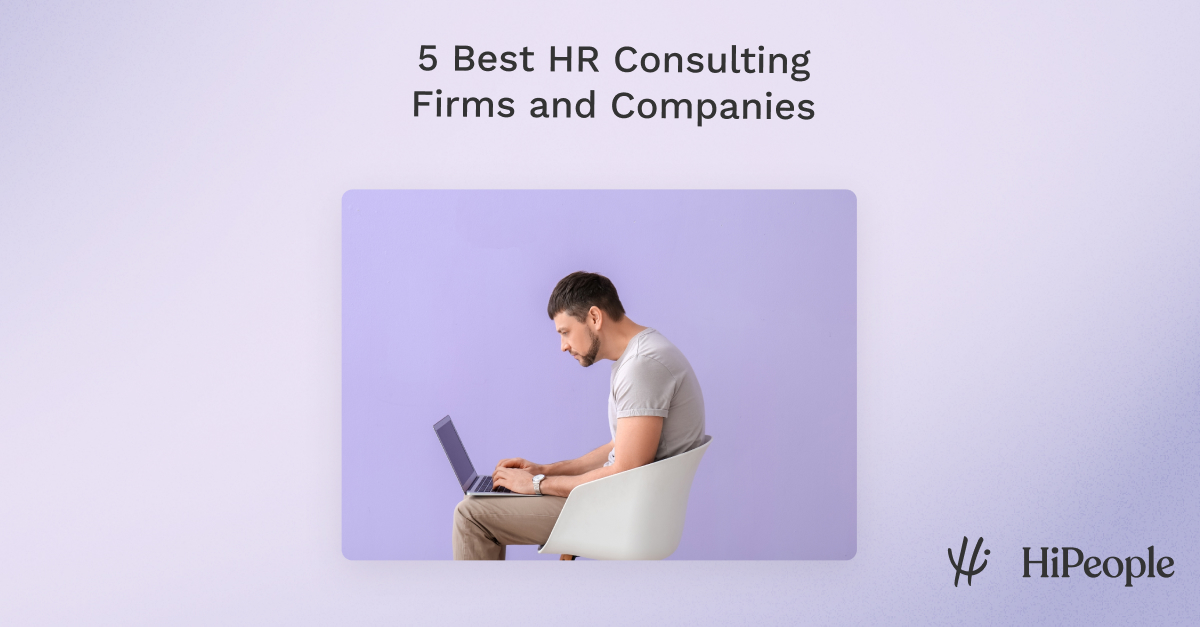 5 Best HR Consulting Firms and Companies in 2024 - HiPeople