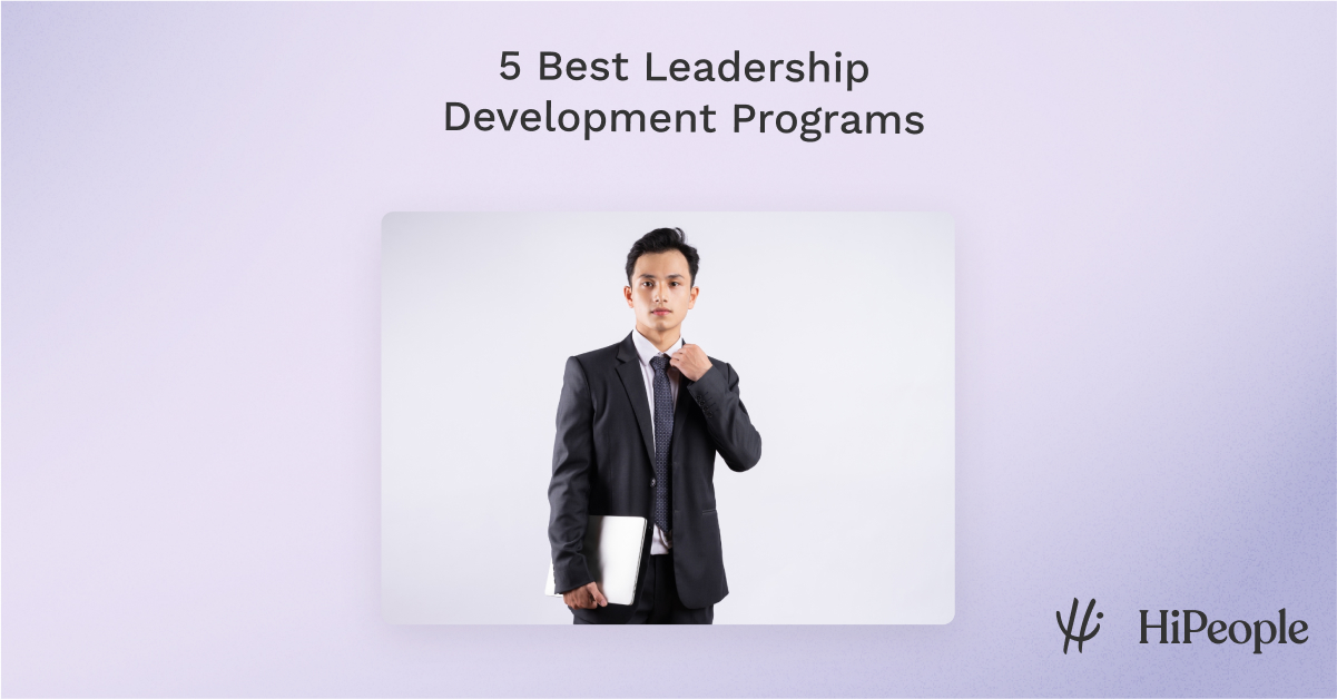 5 Best Leadership Development Programs in 2024 - HiPeople