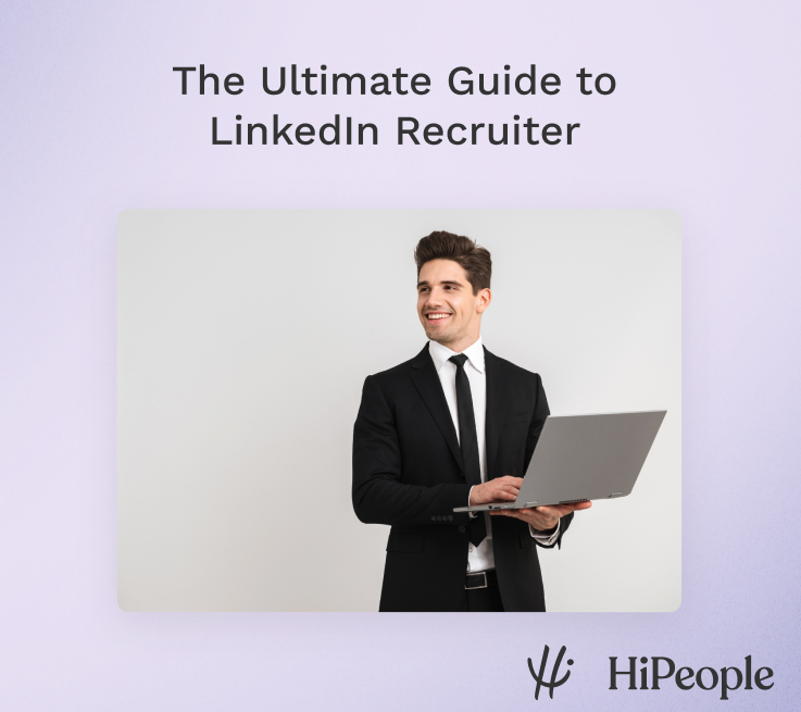 The Ultimate Guide to LinkedIn Recruiter - HiPeople