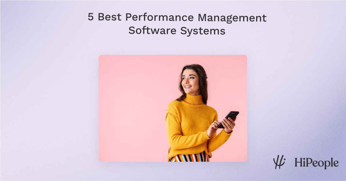 5 Best Performance Management Software Systems - HiPeople