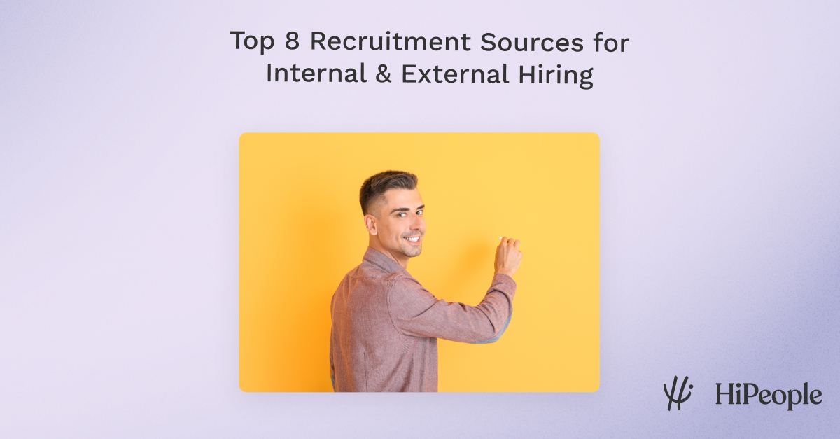 Top 8 Recruitment Sources for Internal & External Hiring - HiPeople