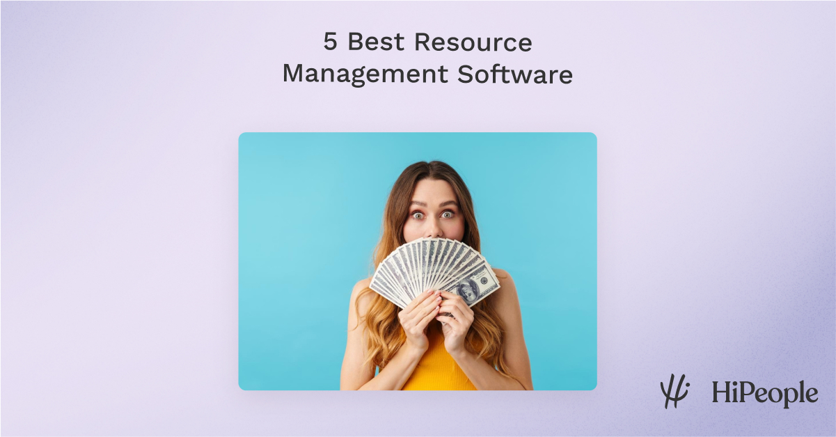 5 Best Resource Management Software in 2024 - HiPeople
