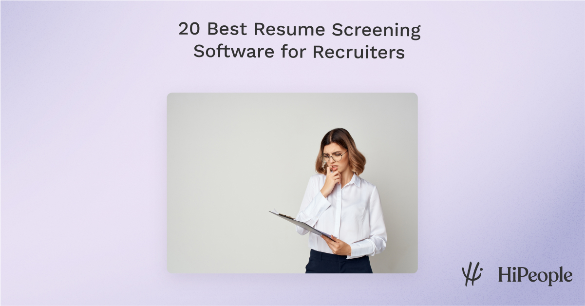 20 Best Resume Screening Software for Recruiters in 2024 - HiPeople