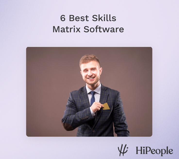 6 Best Skills Matrix Software in 2024 - HiPeople