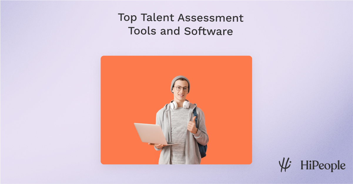 Top 5 Talent Assessment Tools in 2024 - HiPeople