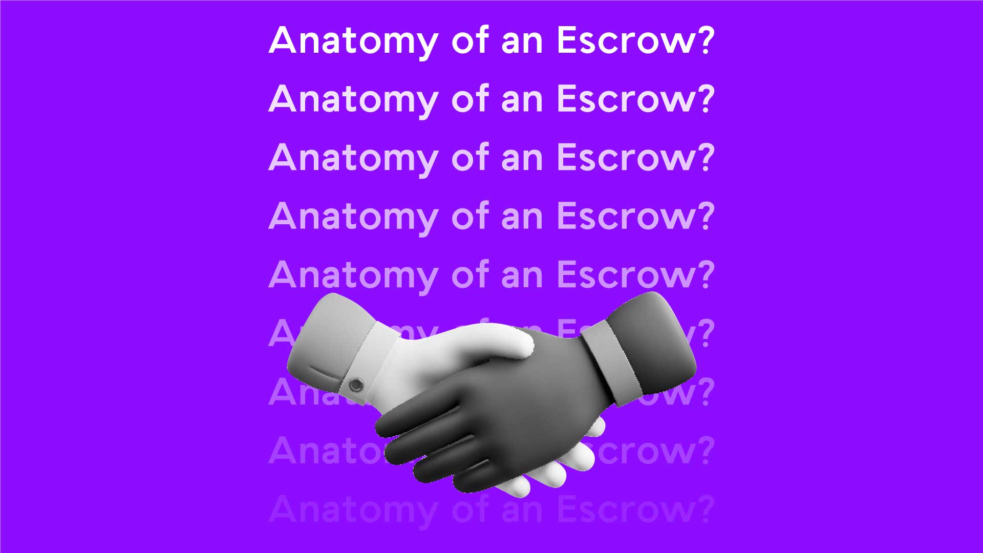 Top Benefits of using an escrow and the components [2024] | Layers