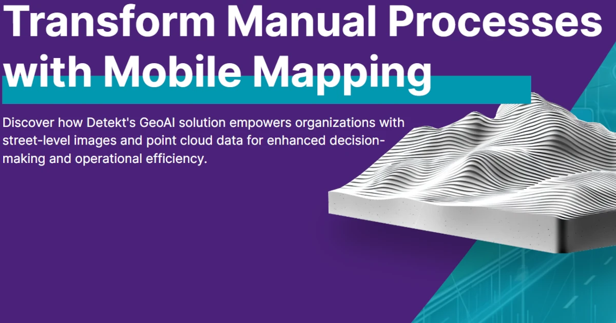 Transform Manual Processes with Mobile Mapping