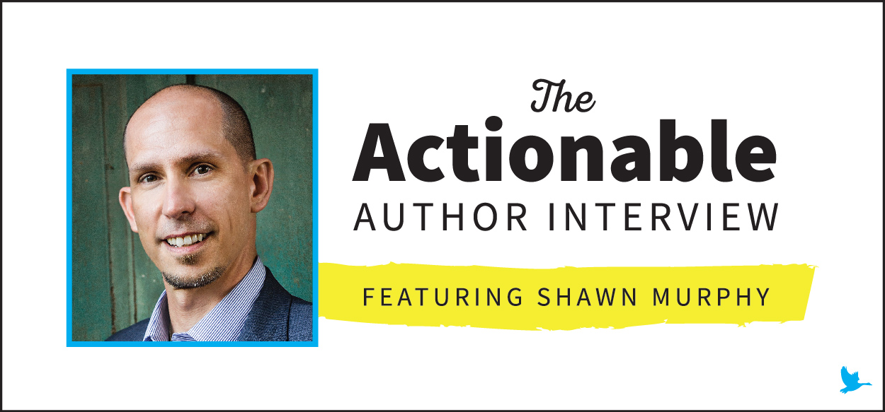 Creating an Optimistic Workplace — Interview with Shawn Murphy ...