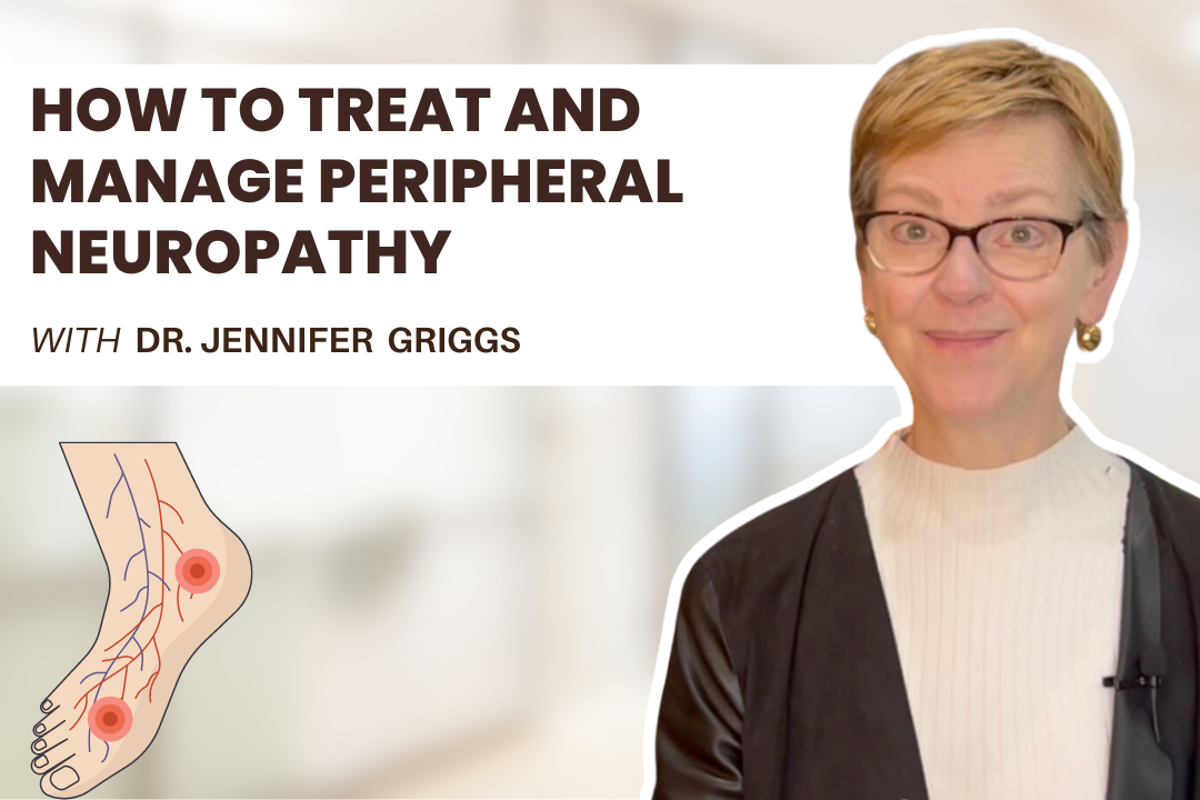 How to Treat and Manage Peripheral Neuropathy From Breast Cancer Treatment