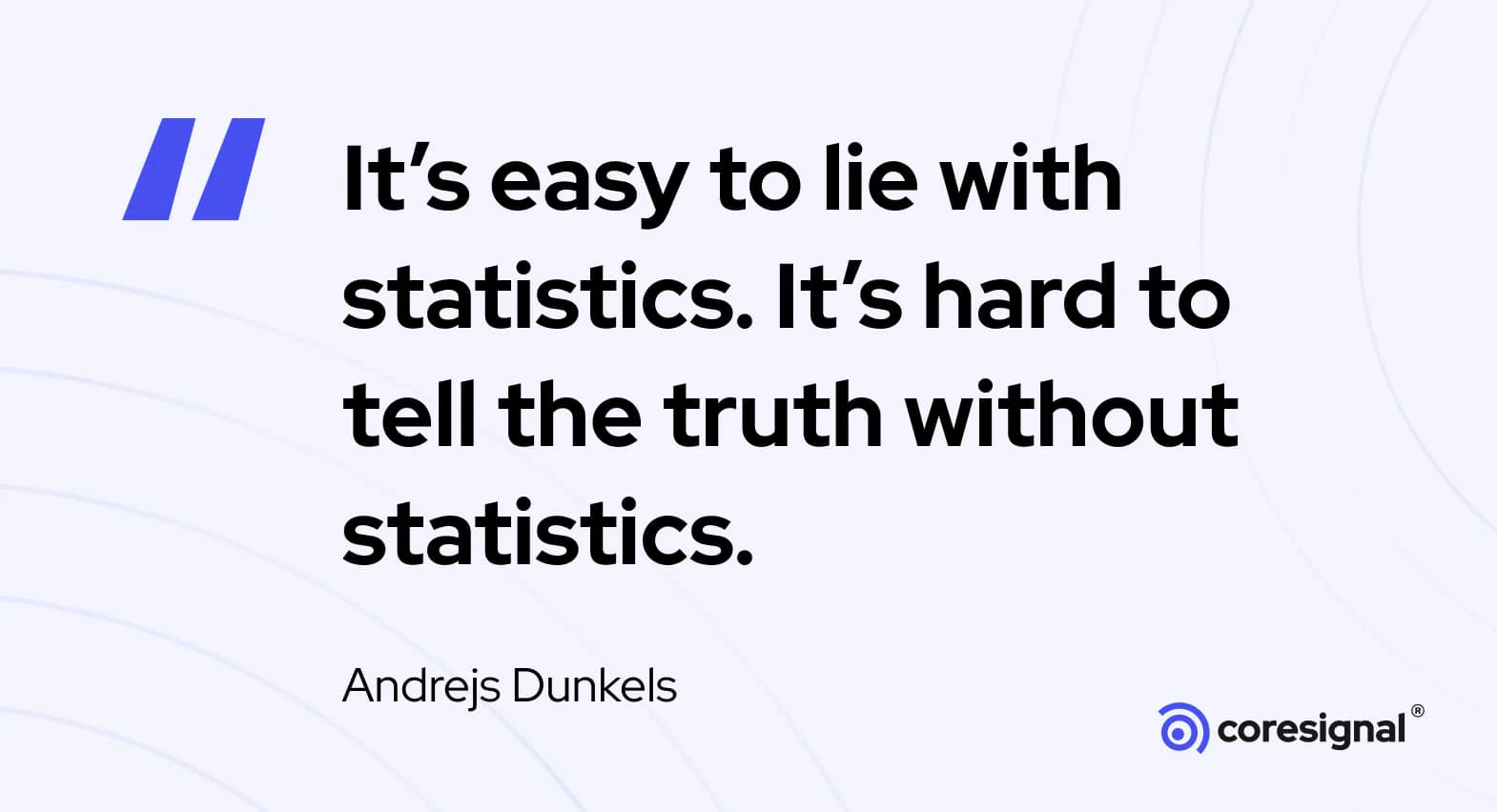 20 Data Science Quotes by Industry Experts