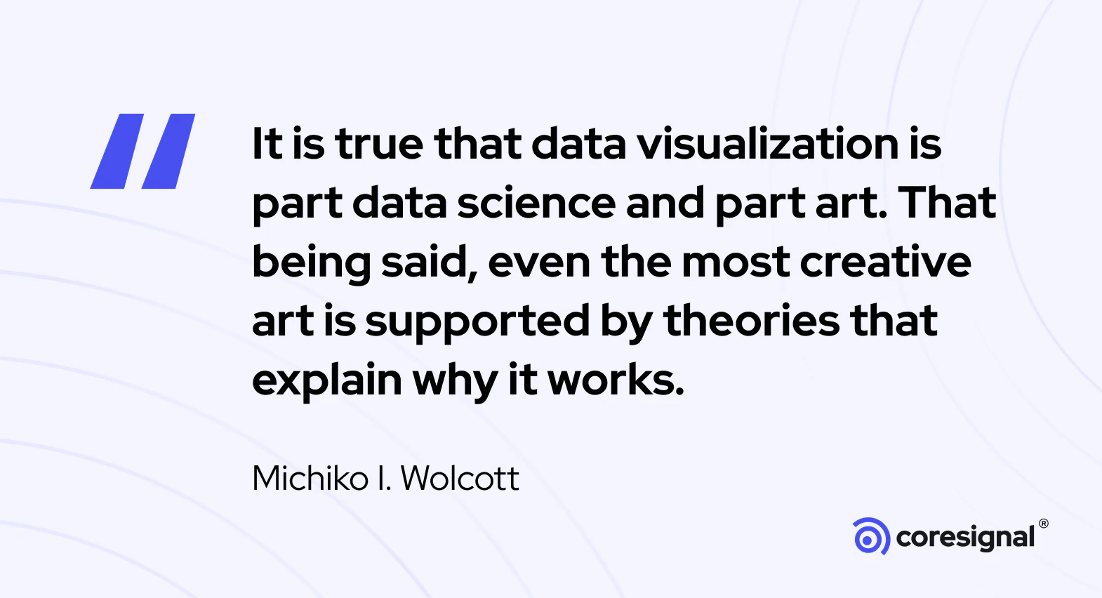 20 Data Visualization Quotes by Industry Experts