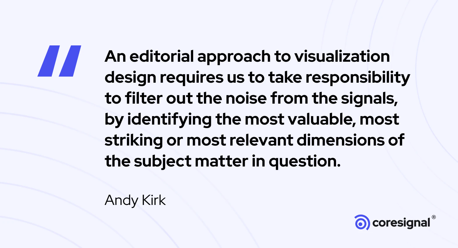 20 Data Visualization Quotes by Industry Experts