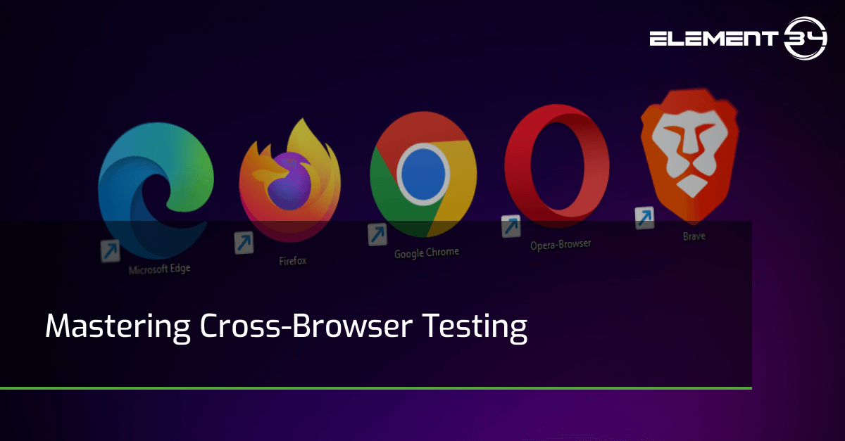 Mastering Cross-Browser Testing: Enhancing Customer Experience in a ...