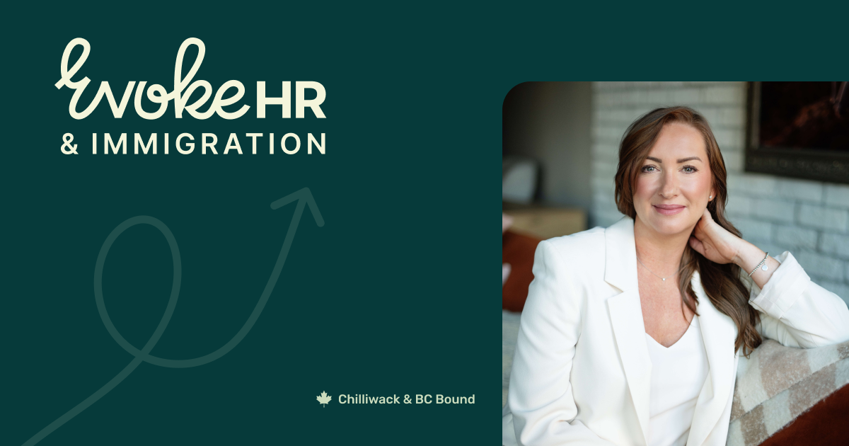 Evoke HR & Immigration - Call Katrina Miller Chilliwack BC Canada