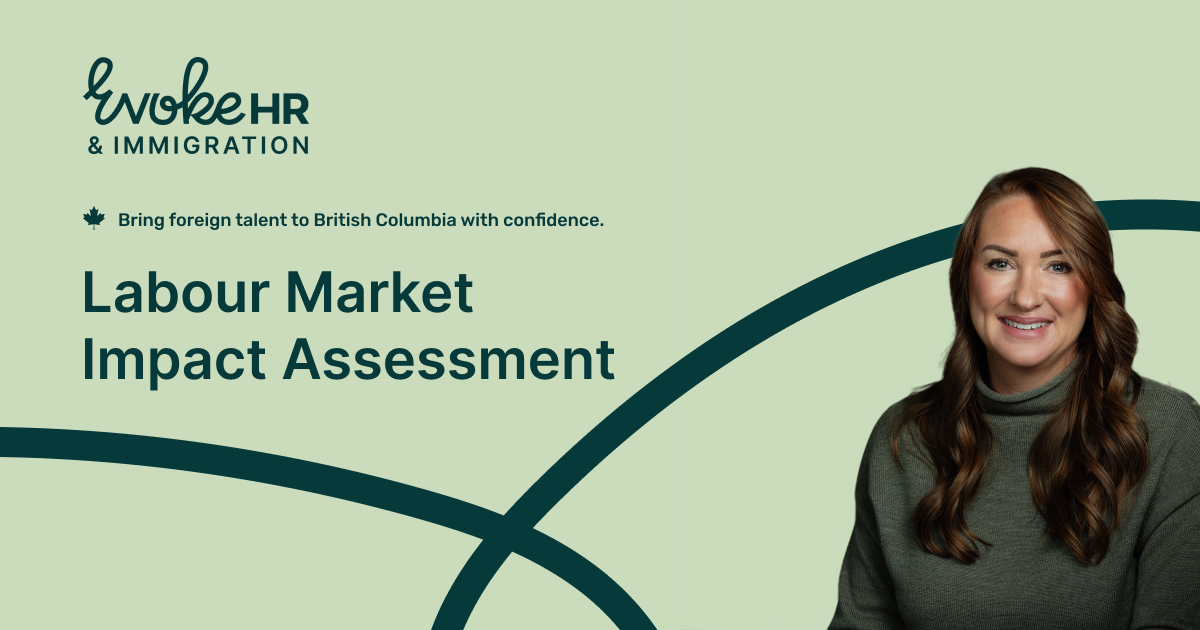 Evoke HR - Labour Market Impact Assessment (LMIA), BC Canada