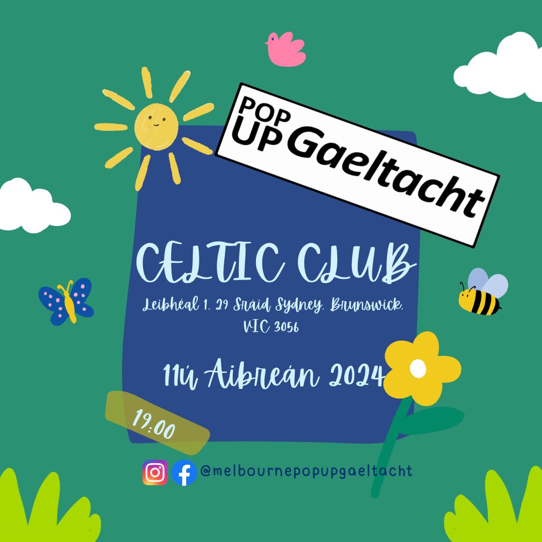 Pop Up Gaeltacht | Celtic Club
