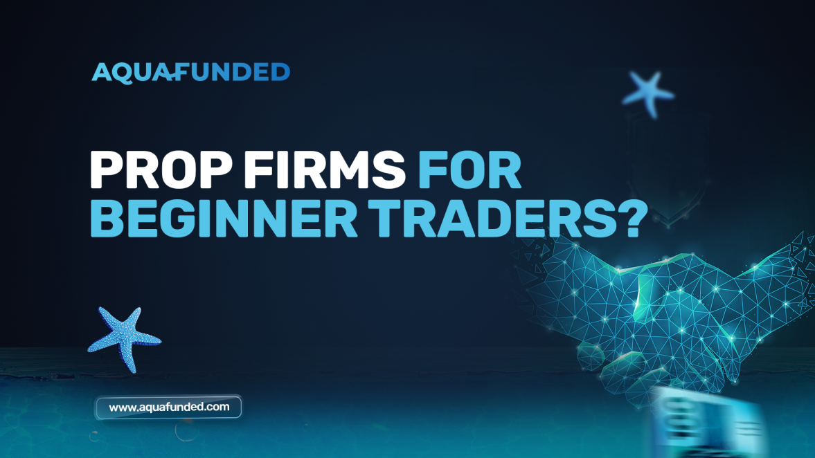 Are Prop Firms Good for Beginner Traders? A Complete Guide