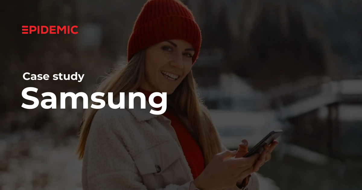 The Strategy Behind Samsung's Influencer Campaign That Reached 19.7 Million Impressions | Epidemic