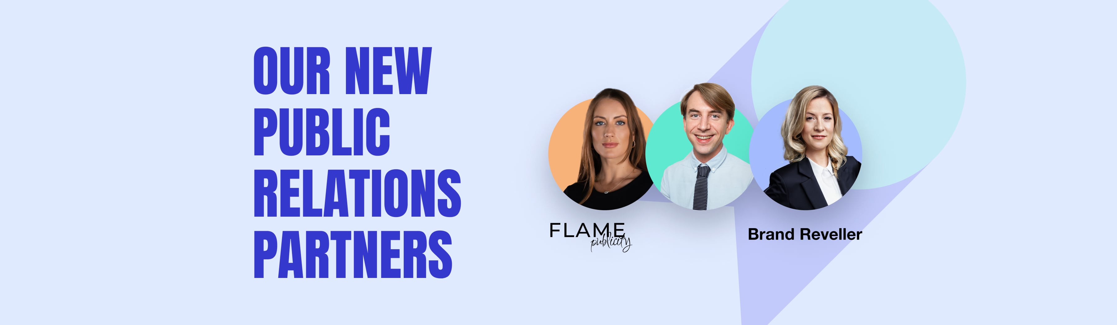 Appointing FLAME Publicity & Brand Reveller as Our New Partners ...