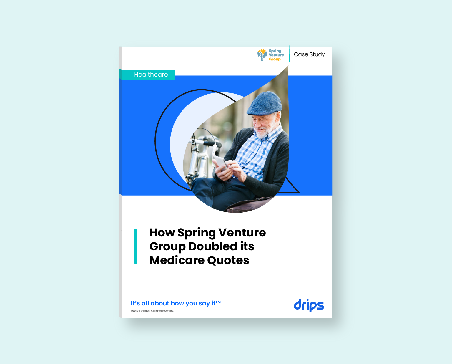 How Spring Venture Group Doubled Its Medicare Quotes — Drips ...