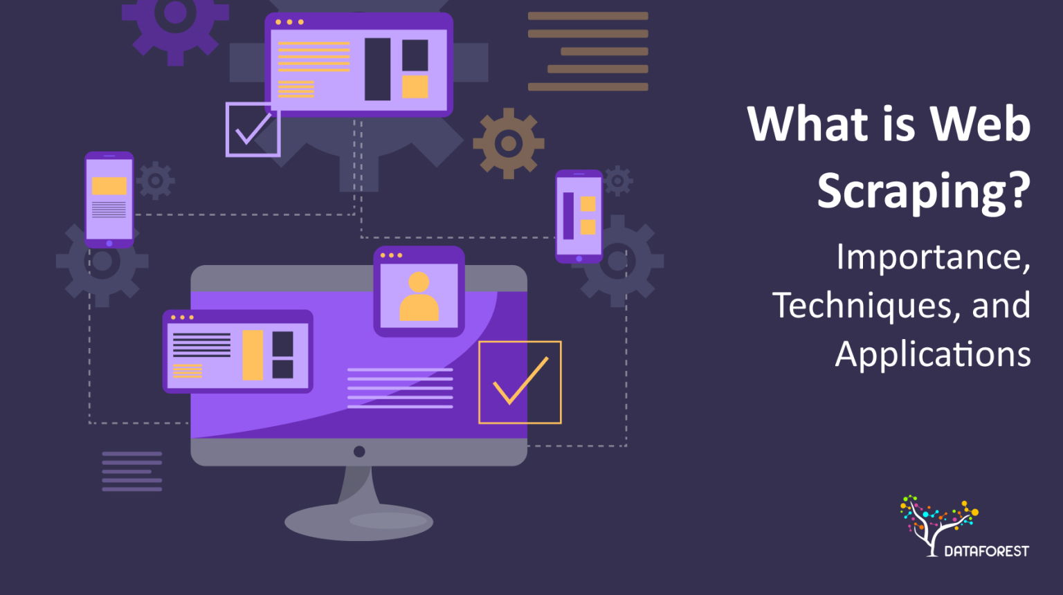 Web Scraping: Importance, Techniques, and Applications in 2024