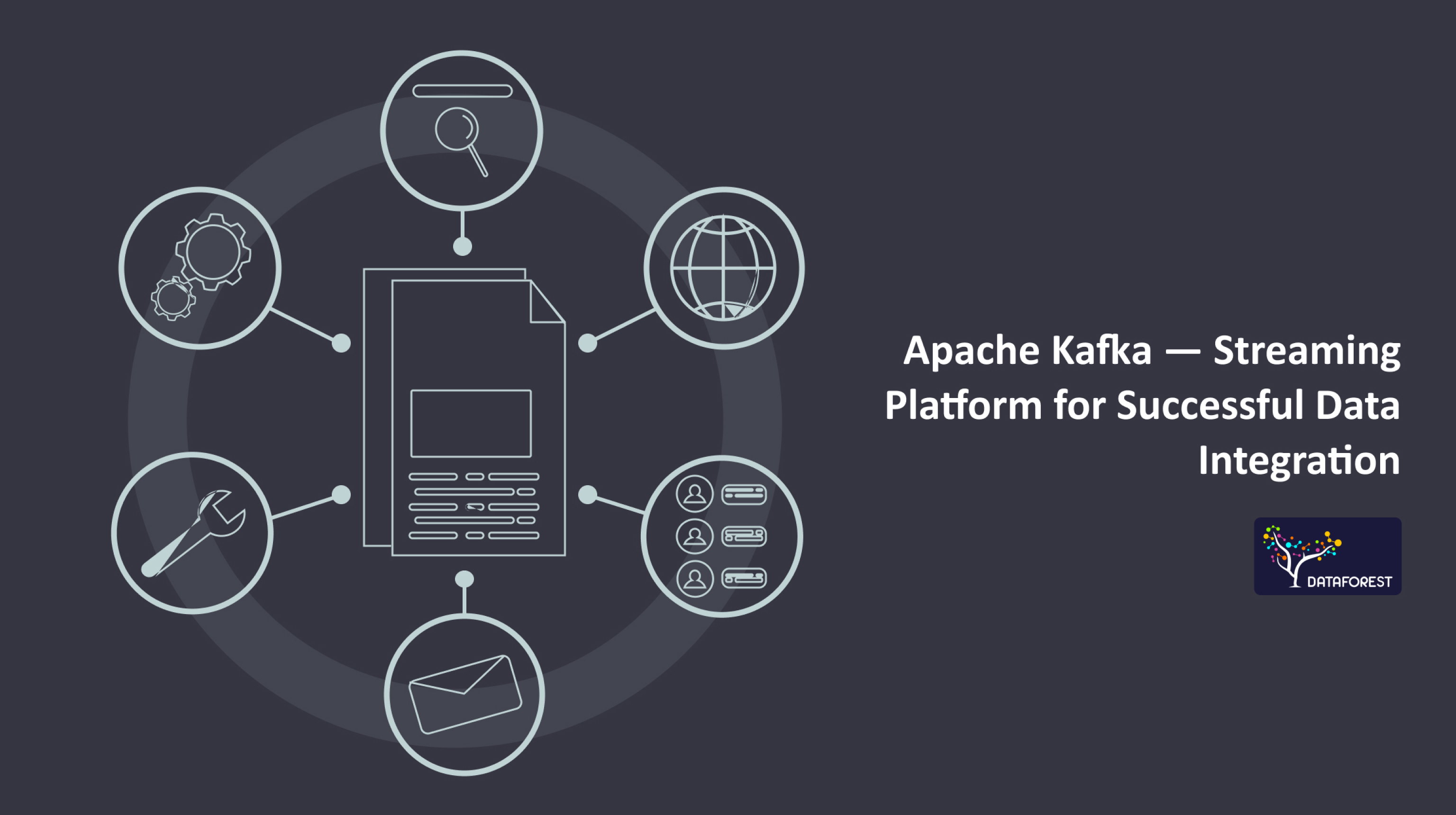 Apache Kafka — Streaming Platform for Successful Data Integration