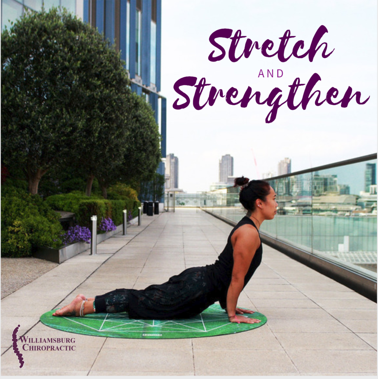 Strengthen and Stretch! — Williamsburg Chiropractic