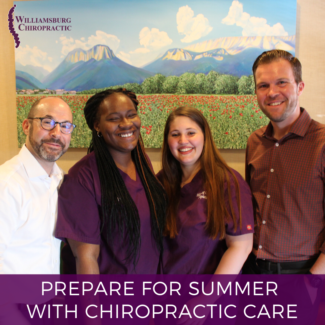 Prepare for Summer with Chiropractic Care — Williamsburg Chiropractic