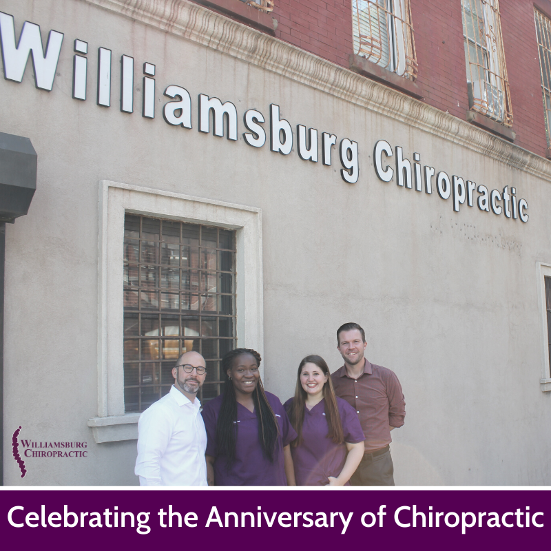 Celebrating the Anniversary of Chiropractic — Williamsburg Chiropractic