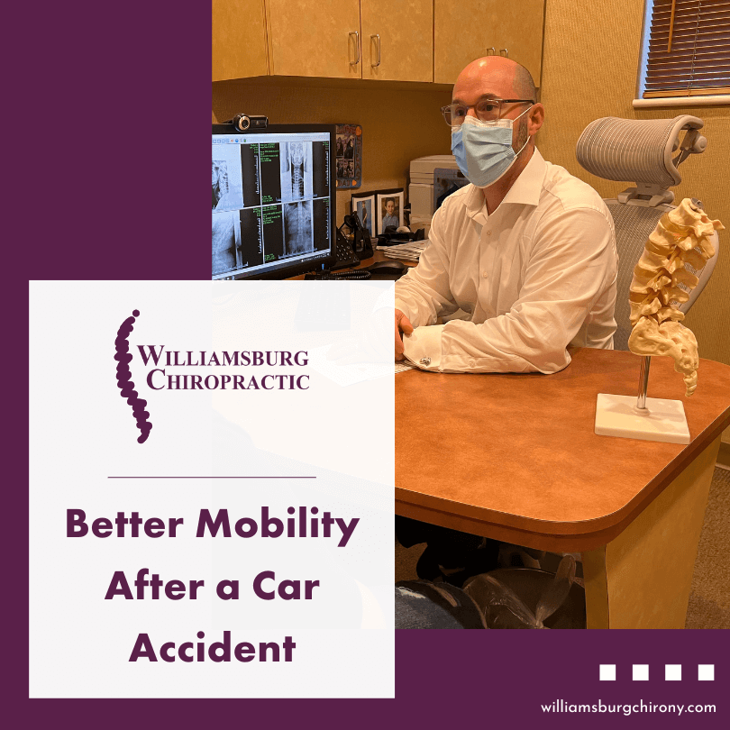 Better Mobility After a Car Accident — Williamsburg Chiropractic