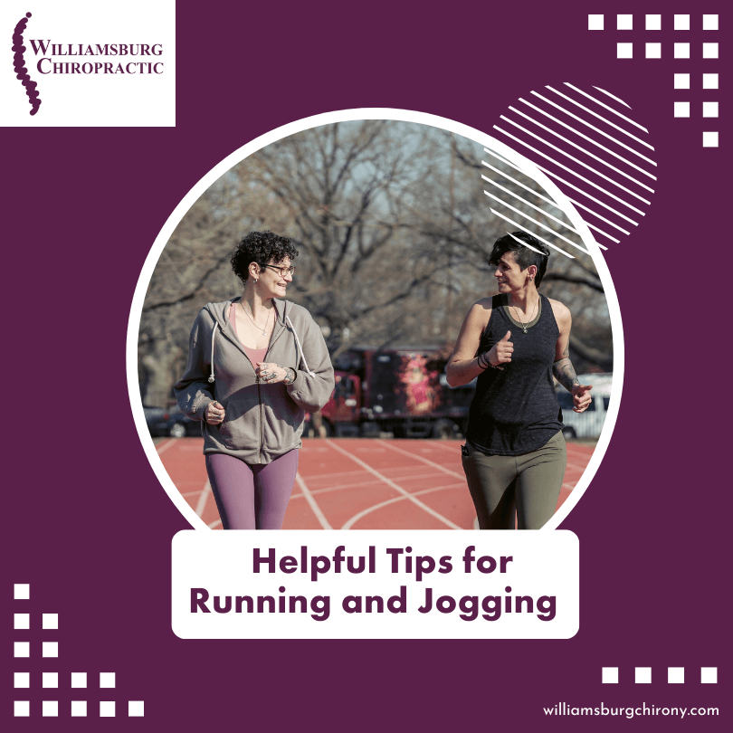 Helpful Tips for Running and Jogging — Williamsburg Chiropractic